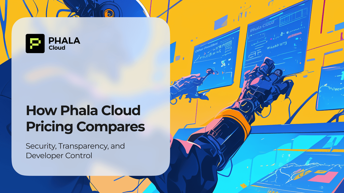 How Phala Cloud Pricing Compares: Security, Transparency, and Developer ...