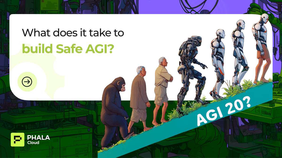 What does it take to build Safe AGI? | Phala